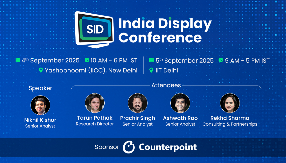 Meet Counterpoint Research at SID India Display Conference 2025